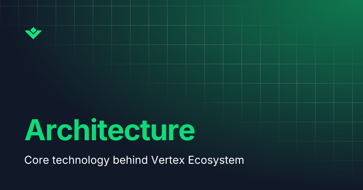 Architecture | Vertex